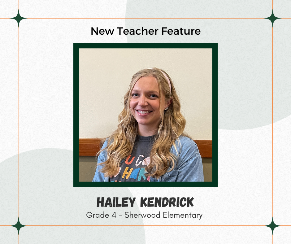 New Faces in Pendleton SD - Hailey Kendrick - Pendleton School District