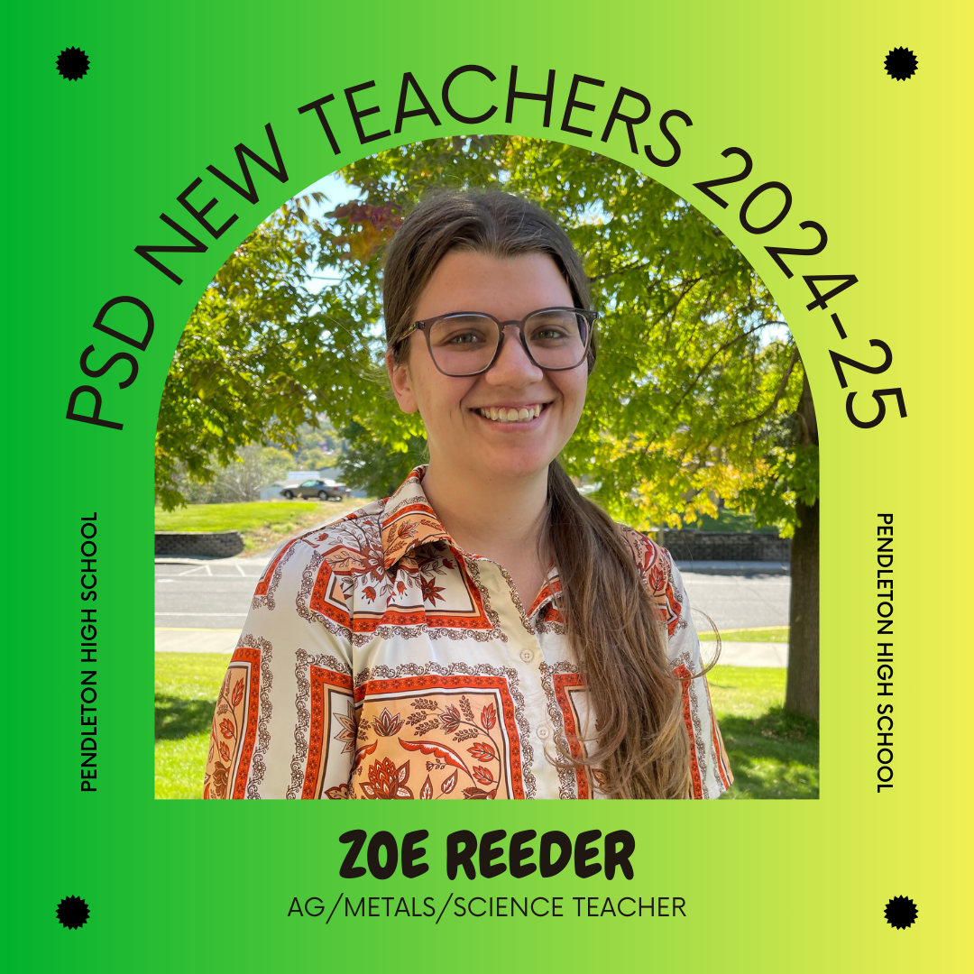 Welcome to PSD - Zoe Reeder - Pendleton School District