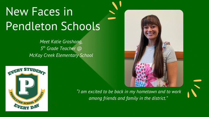 Welcome to PSD - Katie Groshong - Pendleton School District